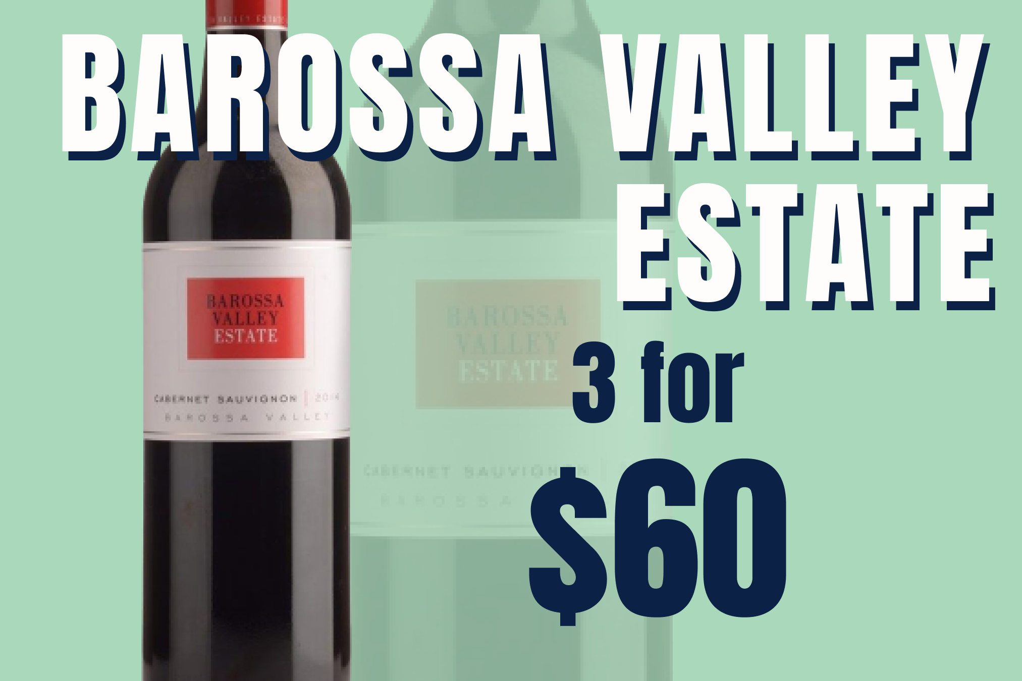 Barossa Valley Estate 3 for $60
